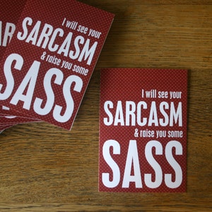 Sarcasm and Sass | Funny Snarky Greeting Card | Sarcasm Card ...