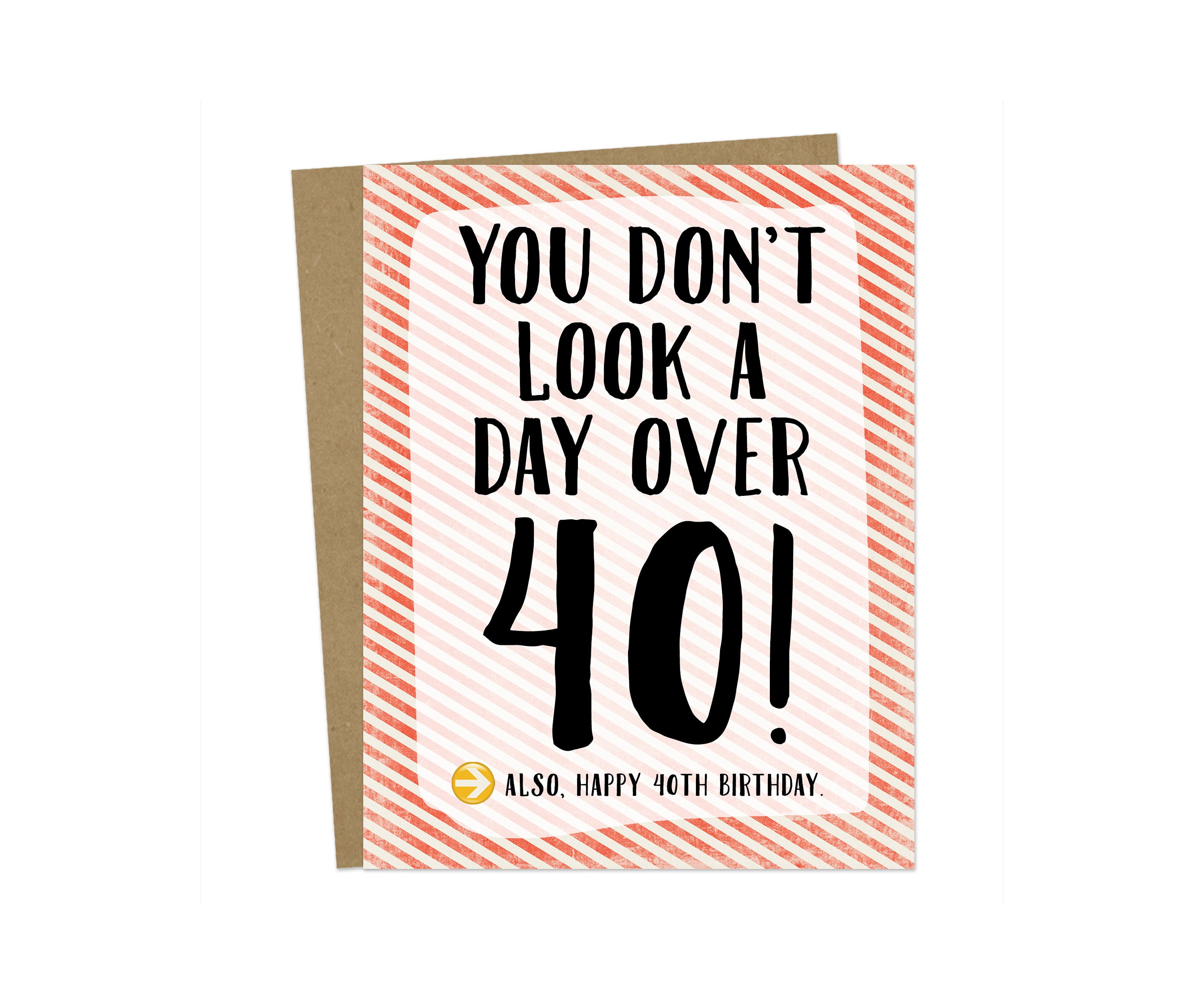 Funny 40th Birthday Greeting Card | You Don't Look a Day Over 40 Card ...