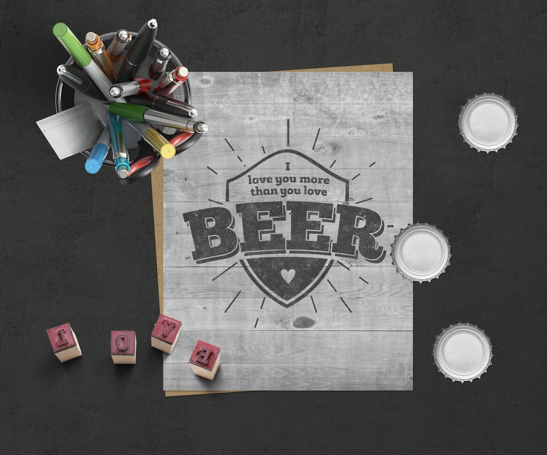 Funny Beer Love Card | Beer Lover Birthday Card | Craft Beer Gift | I ...