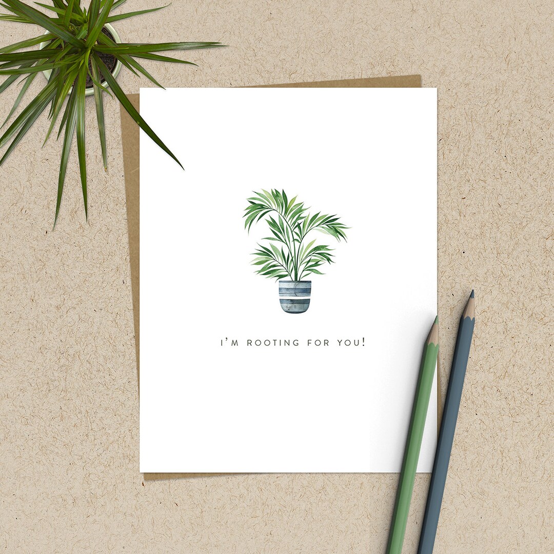 Rooting for You Plant Pun Card Encouragement Card You Got This Card ...