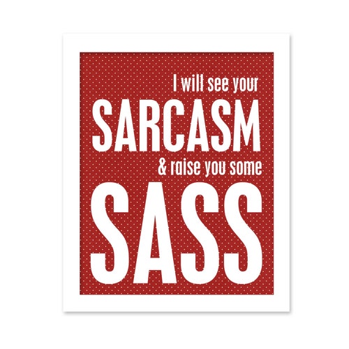 Funny Typography Poster Sarcasm & Sass Art Print Red White - Etsy