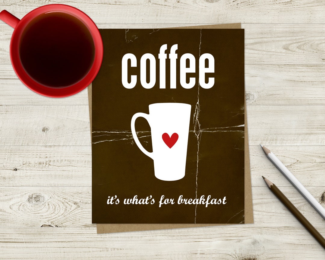 Funny Coffee Card | Coffee It's What's for Breakfast | Coffee Lover ...