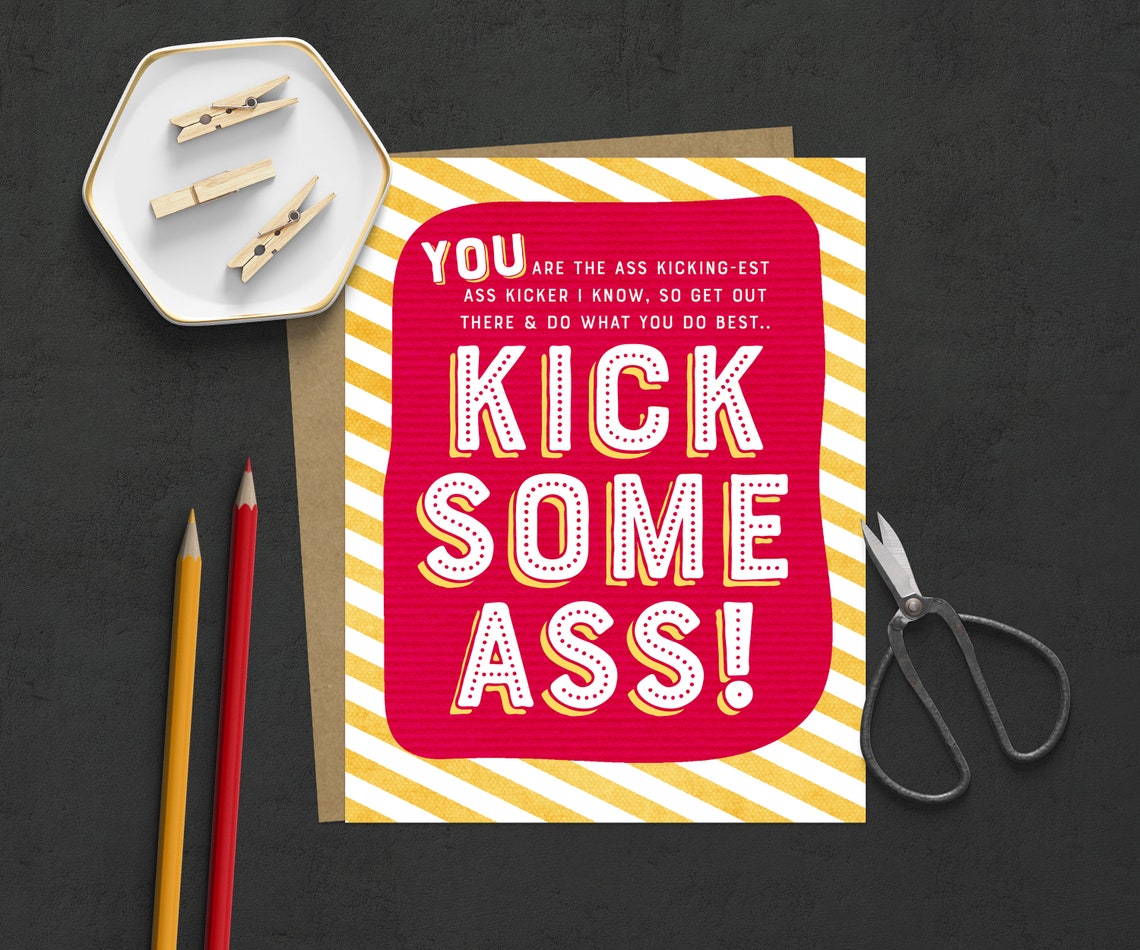 Kick Some Ass Greeting Card Funny Adult Greeting Card - Etsy