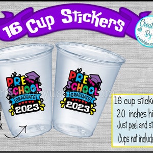 Preschool Graduation Party Cup Stickers Class of 2023 Party - Etsy