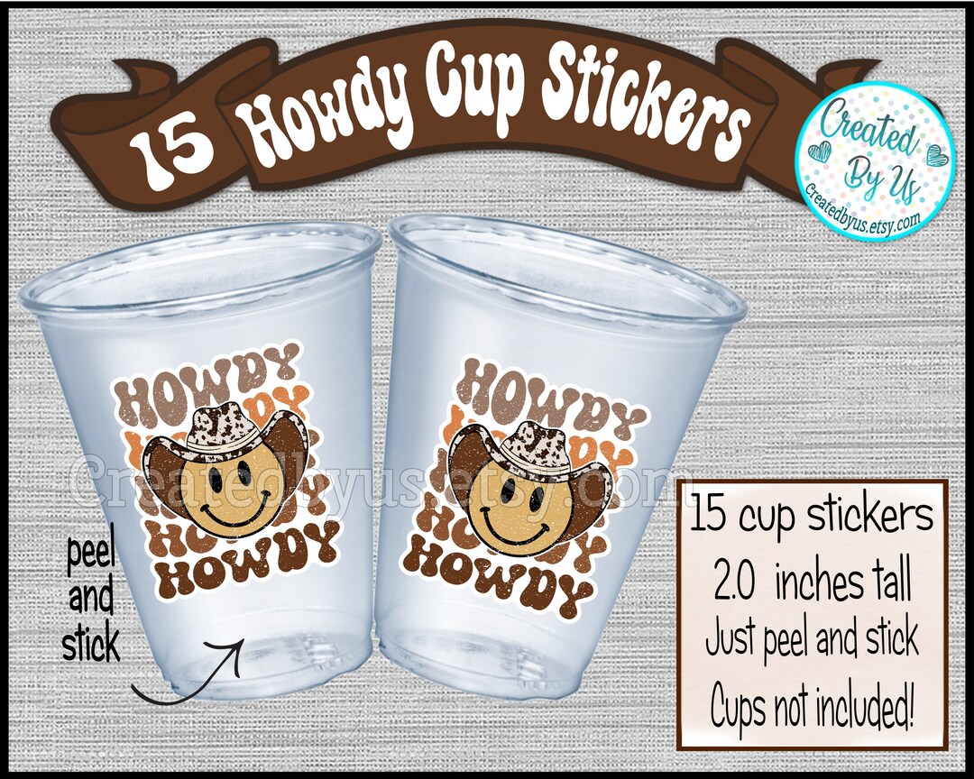 Howdy Cowboy Party Cup Stickers Howdy Disposable Cup Stickers Western ...