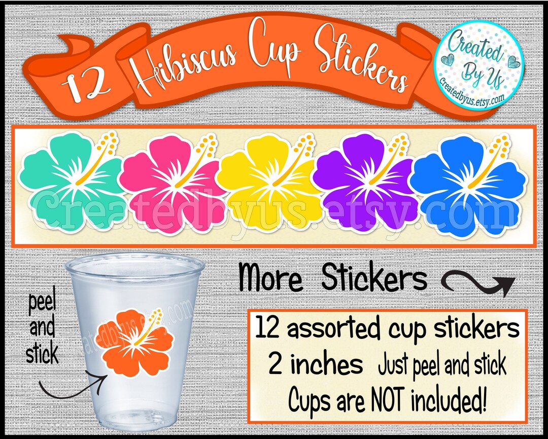 Luau Party Cup Stickers Hibiscus Cup Stickers Disposable Cup Stickers ...