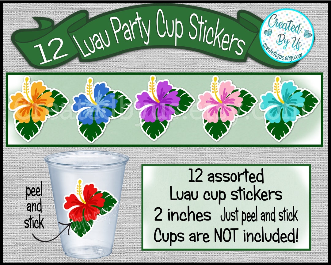 Luau Party Cup Stickers Hibiscus Cup Stickers Hawaiian Party Favors ...