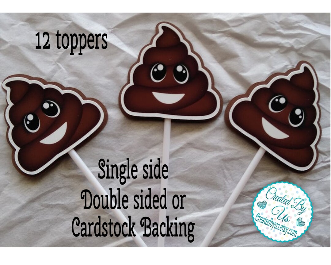Poop Cupcake Toppers Holy Crap Your'e Old Birthday Party Favor Over the ...