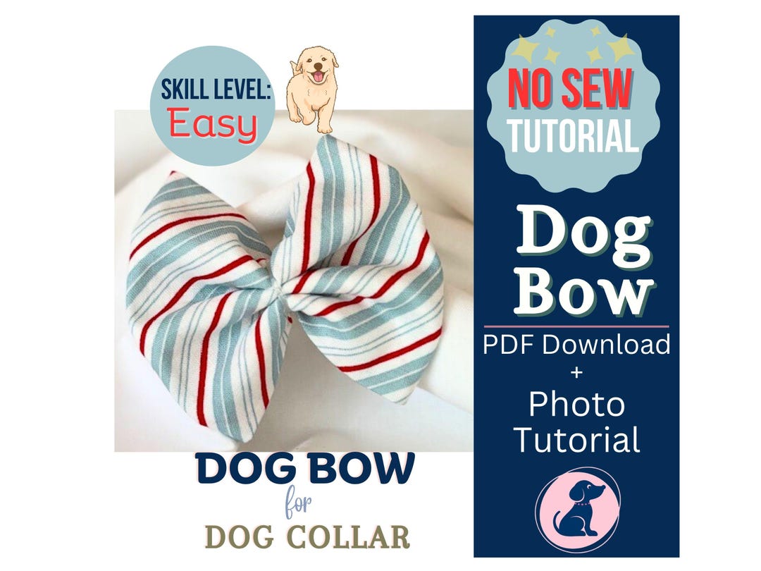 No Sew Dog Bow Pattern – PDF Download, DIY Pet Collar Bow, Quick & Easy ...