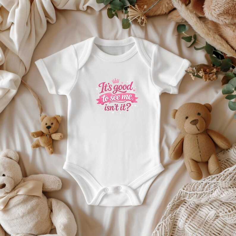 Wicked Baby Bodysuit Its Good to See Me Isnt It Glinda Good Witch ...