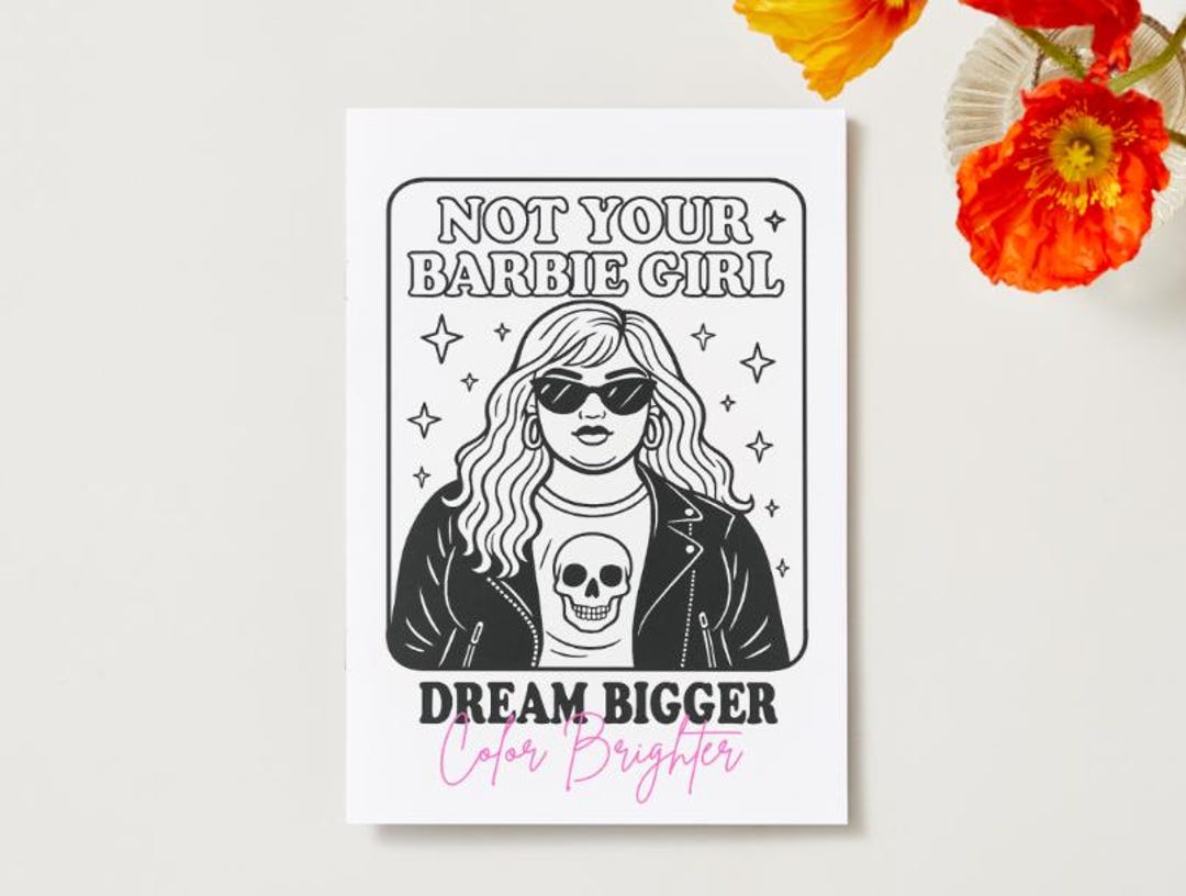 Not Your Barbie Girl Coloring Pages, Adult Coloring Printable, Me Time ...