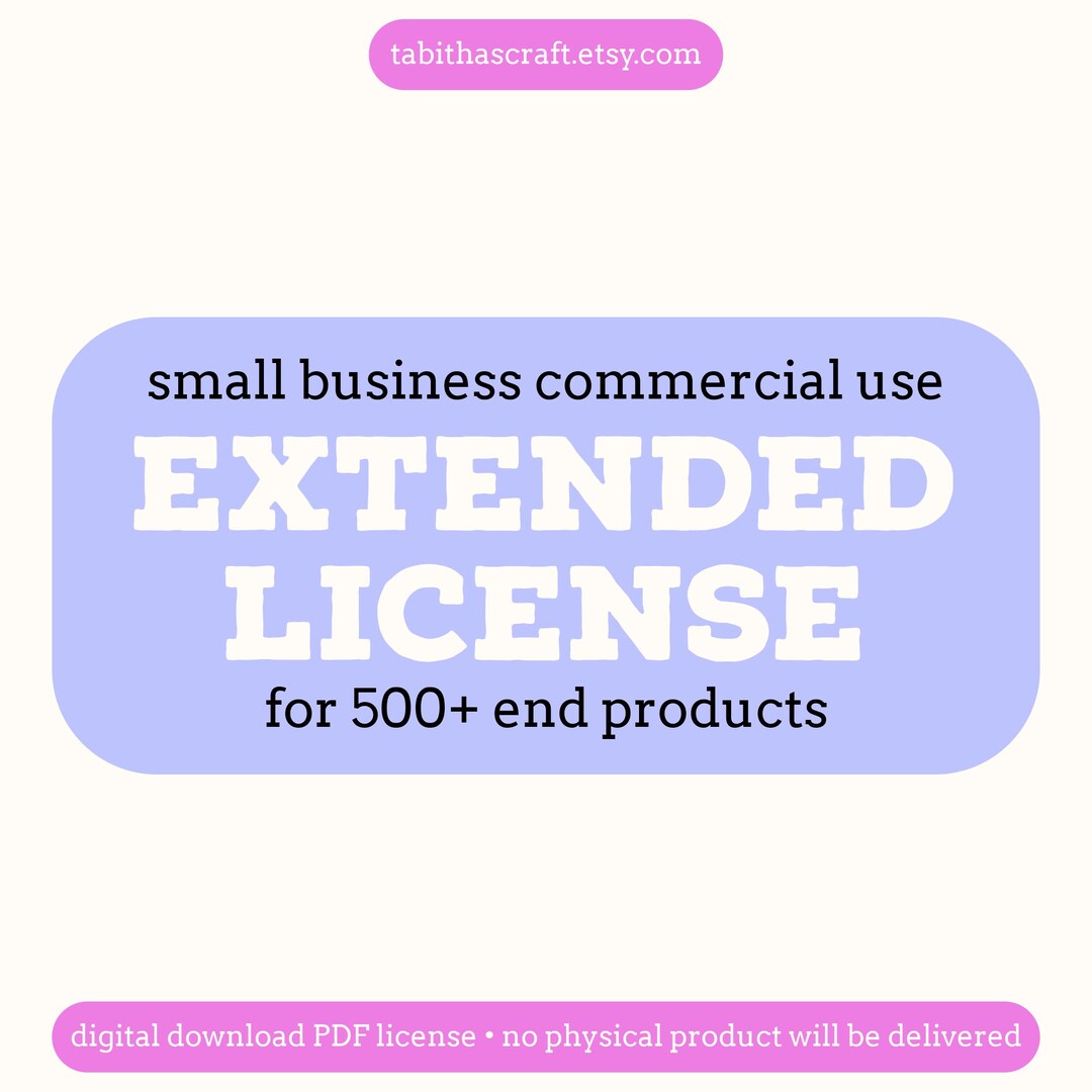 Extended Commercial License for 500+ End Products - Etsy