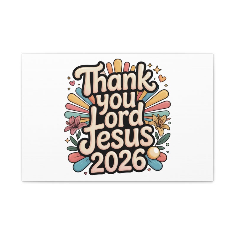 Thank You Lord Jesus 2026 Canvas | New Year Countdown, 2026 Goals - Etsy