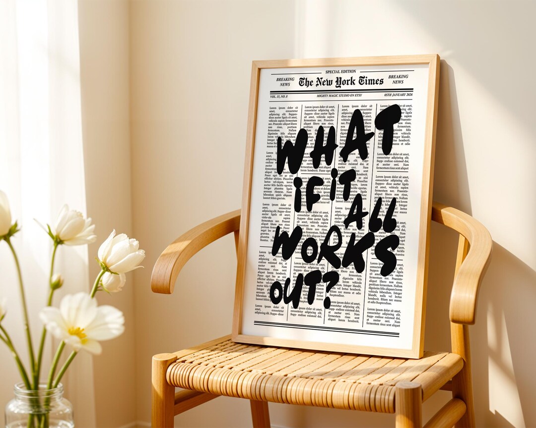Newspaper Quote Print: What If It All Works Out (digital Download) - Etsy