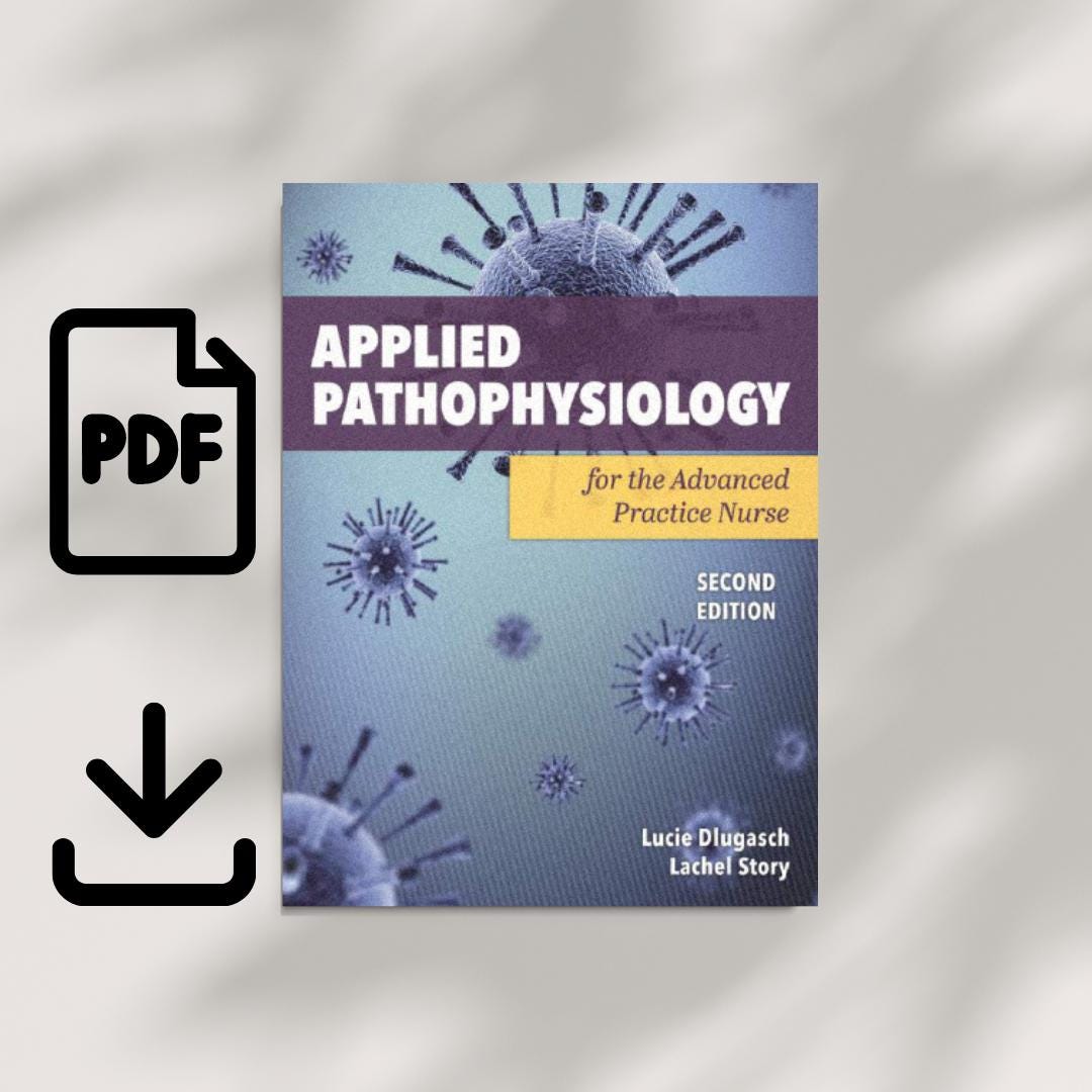 Applied Pathophysiology for the Advanced Practice Nurse, 2nd Edition ...