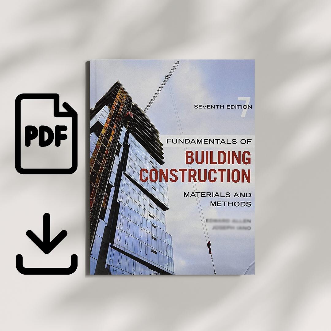 Fundamentals of Building Construction: Materials and Methods 7th ...