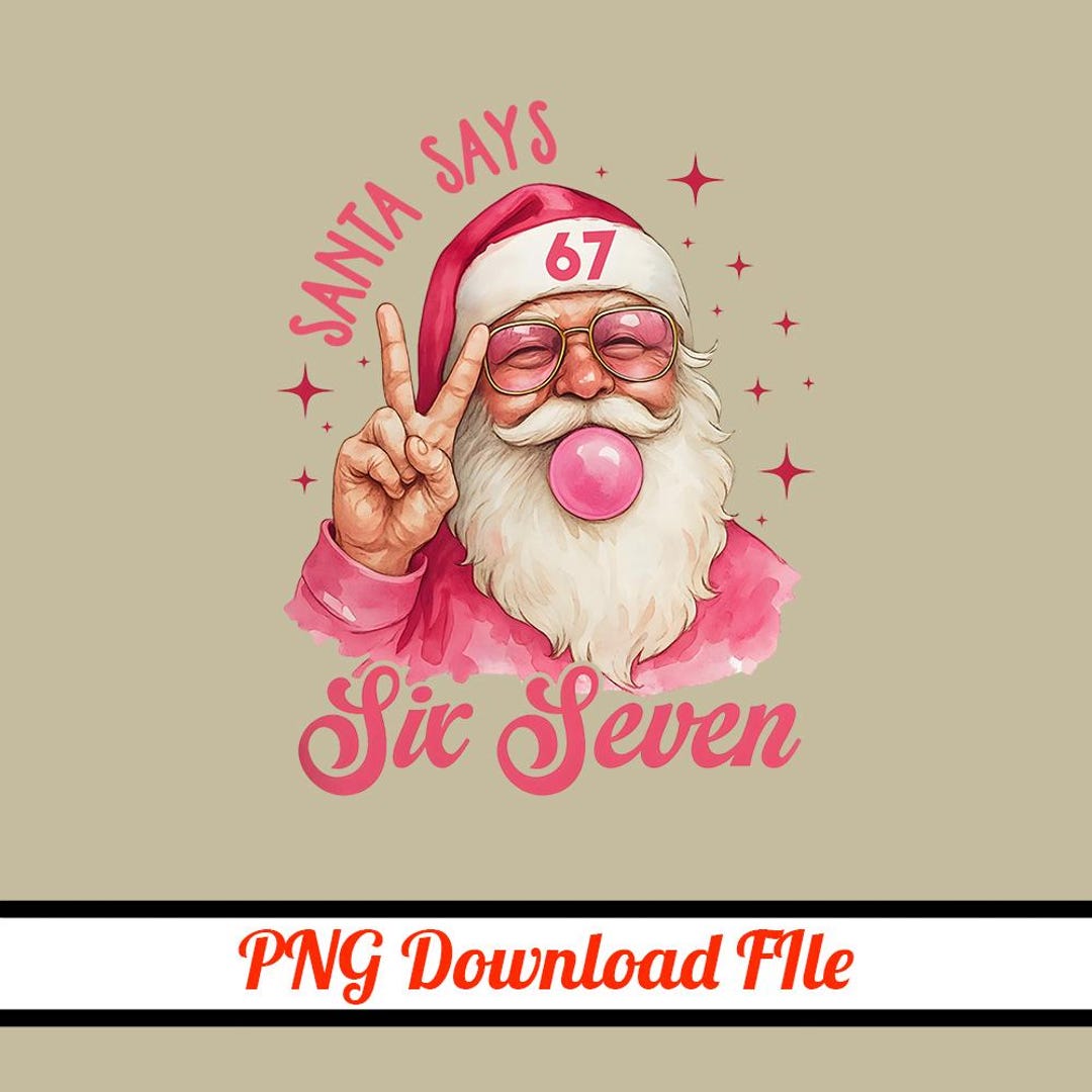 Funny Santa Six Seven Meme PNG - Gen Z Viral Humor (digital Download ...