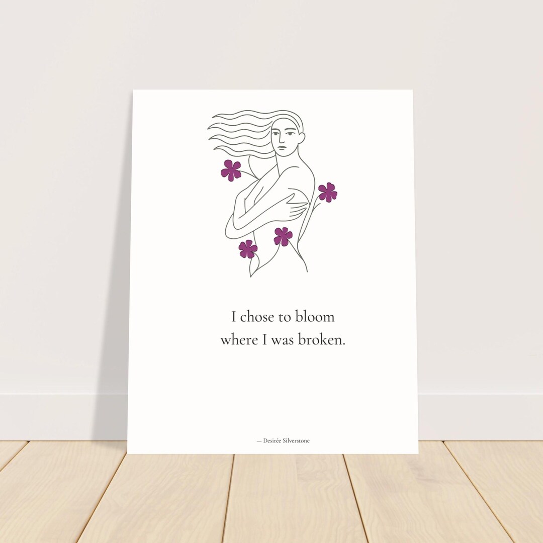Bloom Where Broken Quote Print — Healing Line Art Poster - Etsy