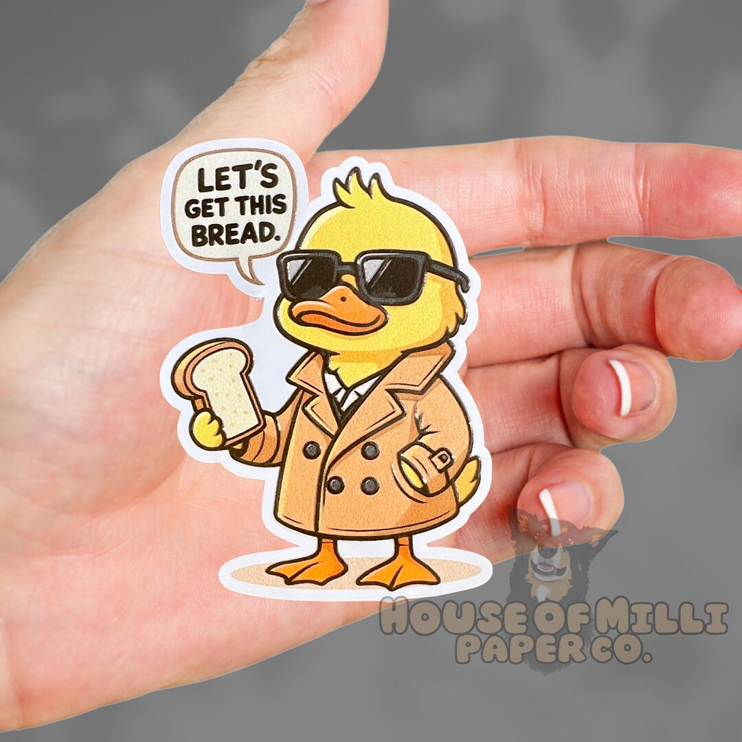 Let's Get This Bread Duck Sticker: Funny Vinyl Decal - Etsy