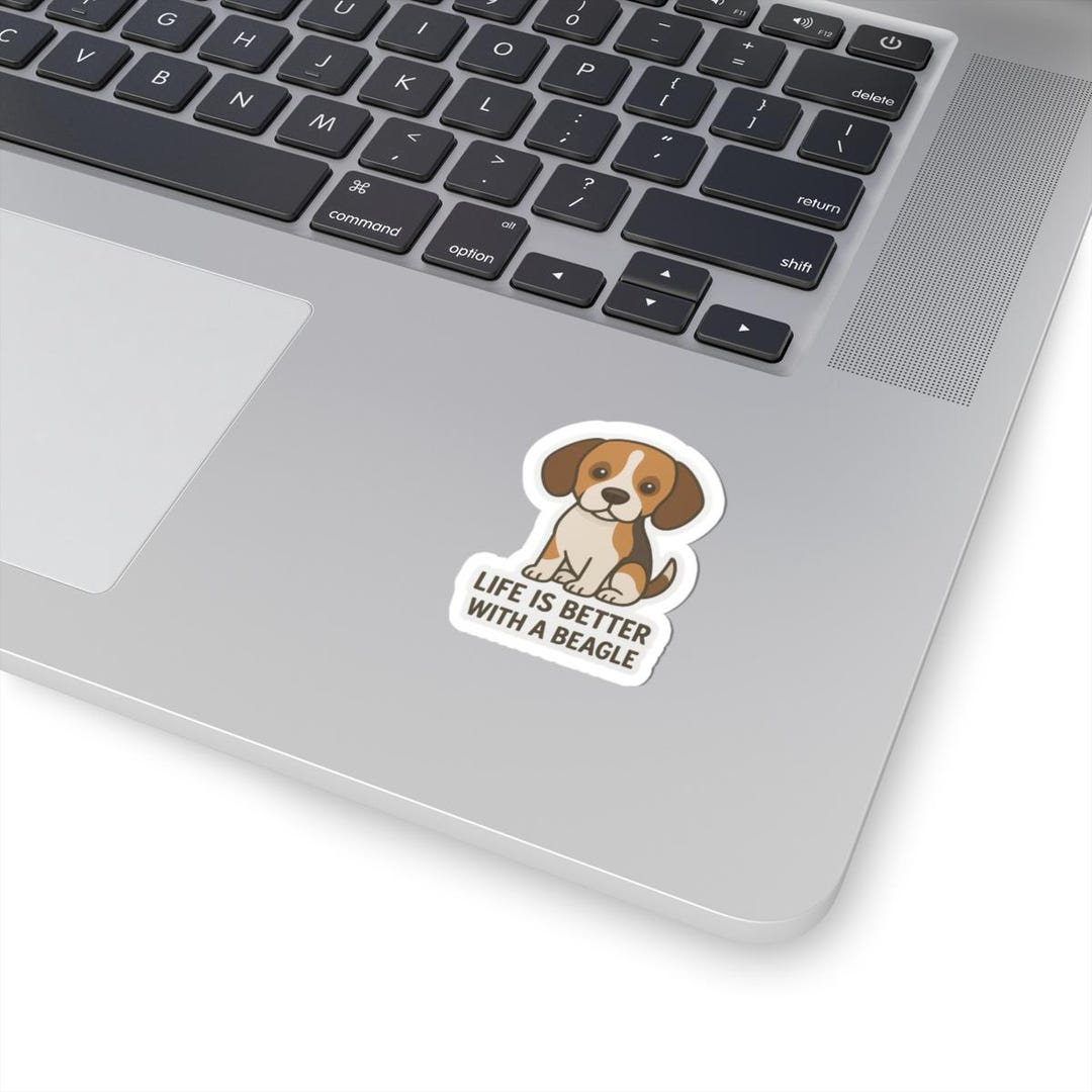 Beagle Dog Vinyl Sticker – 'life is Better With a Beagle' Decal - Etsy