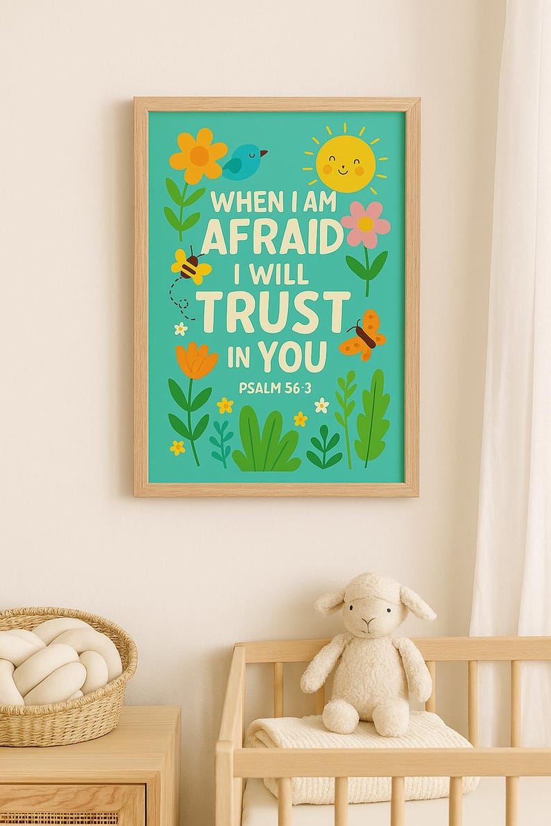 Psalm 56:3 Printable • Christian Kids Wall Art • “when I Am Afraid I ...