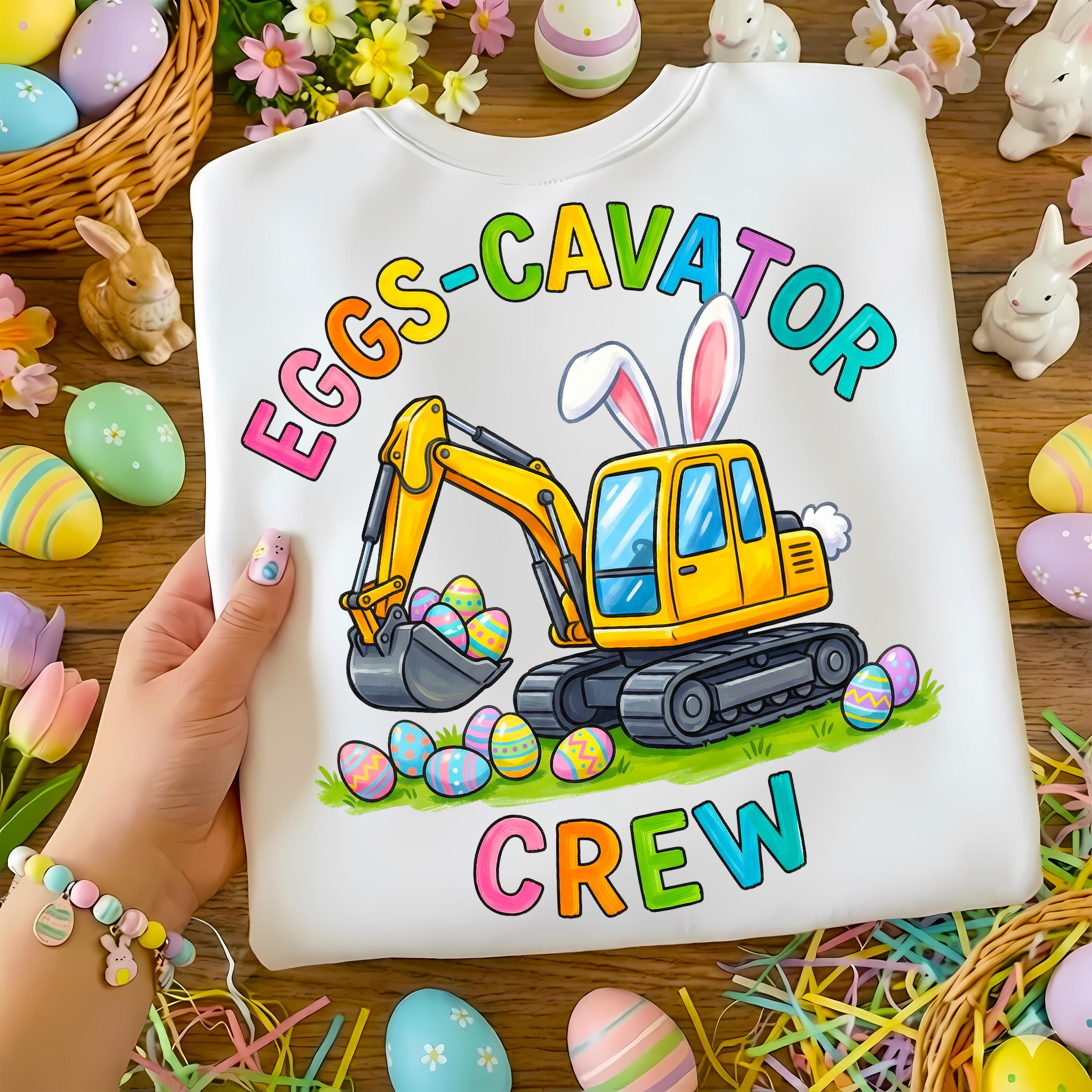 Eggs Cavator Crew PNG – Funny Easter Excavator PNG – Happy Easter ...