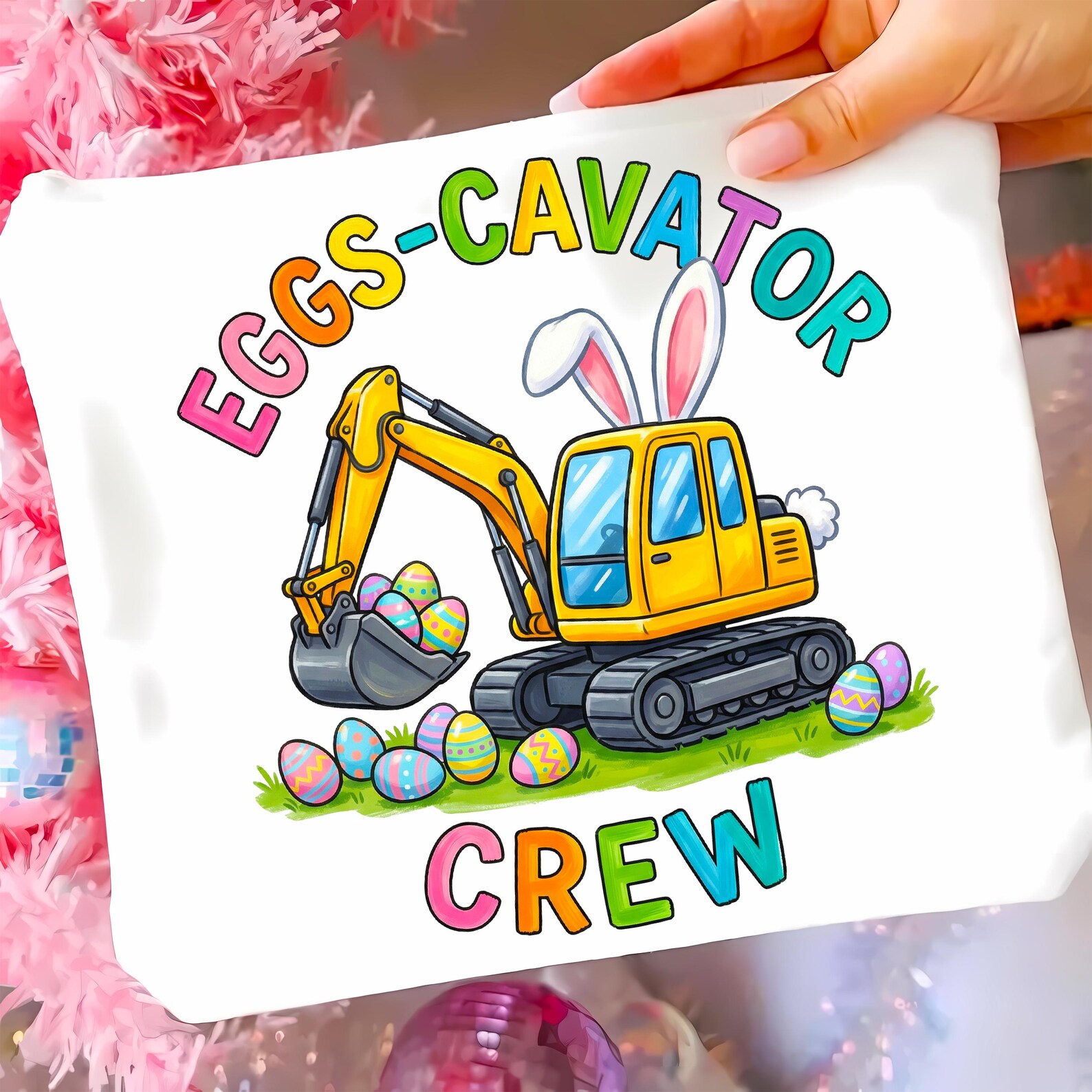 Eggs Cavator Crew PNG – Funny Easter Excavator PNG – Happy Easter ...