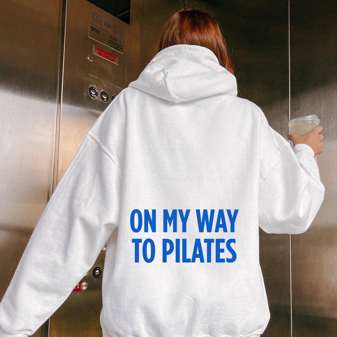 On My Way to Pilates Hoodie | Fitness Pullover, Workout Sweatshirt - Etsy