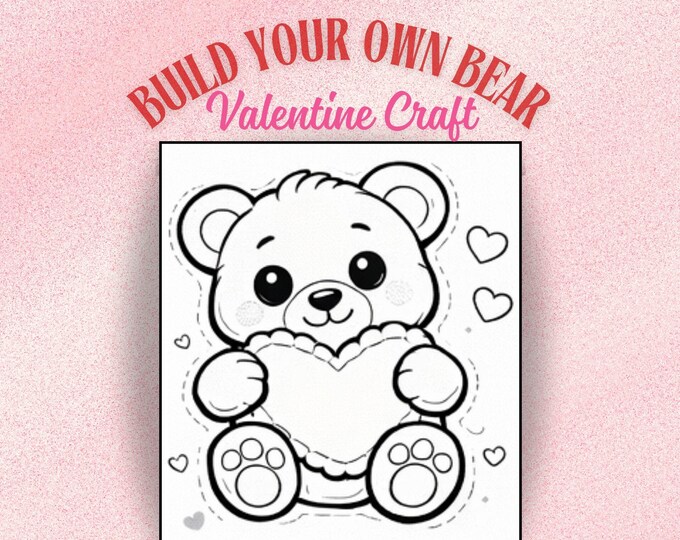 Build a Teddy Bear Kid's Craft, Printable Valentines Day Craft, Kid's ...