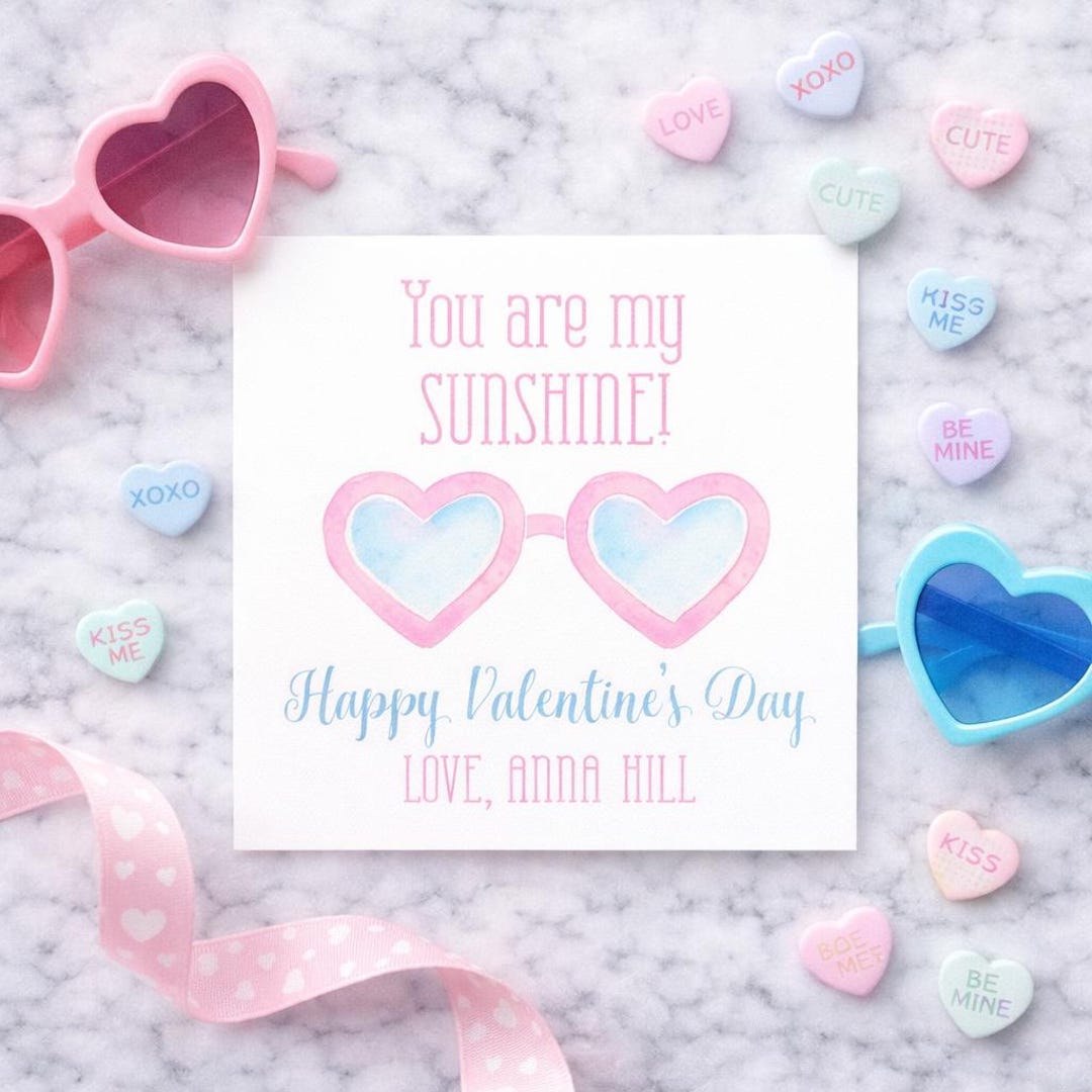 Printable "you Are My Sunshine" Valentine Tags, Sunglasses Valentines ...