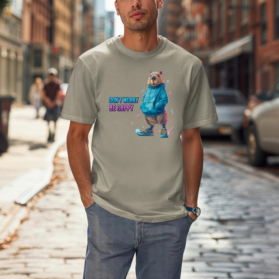 Don’t Worry Be Cappy Shirt, Chill Capybara Hoodie Tee, Cute Positive ...