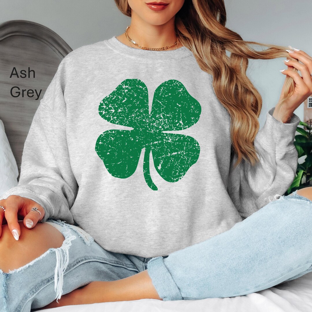 Distressed Green Four Leaf Clover Sweatshirt | St. Patrick's Day ...
