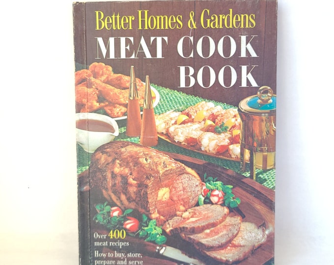 Vintage 1968 Better Homes and Gardens Meat Cook Book - Vintage Cookbook ...