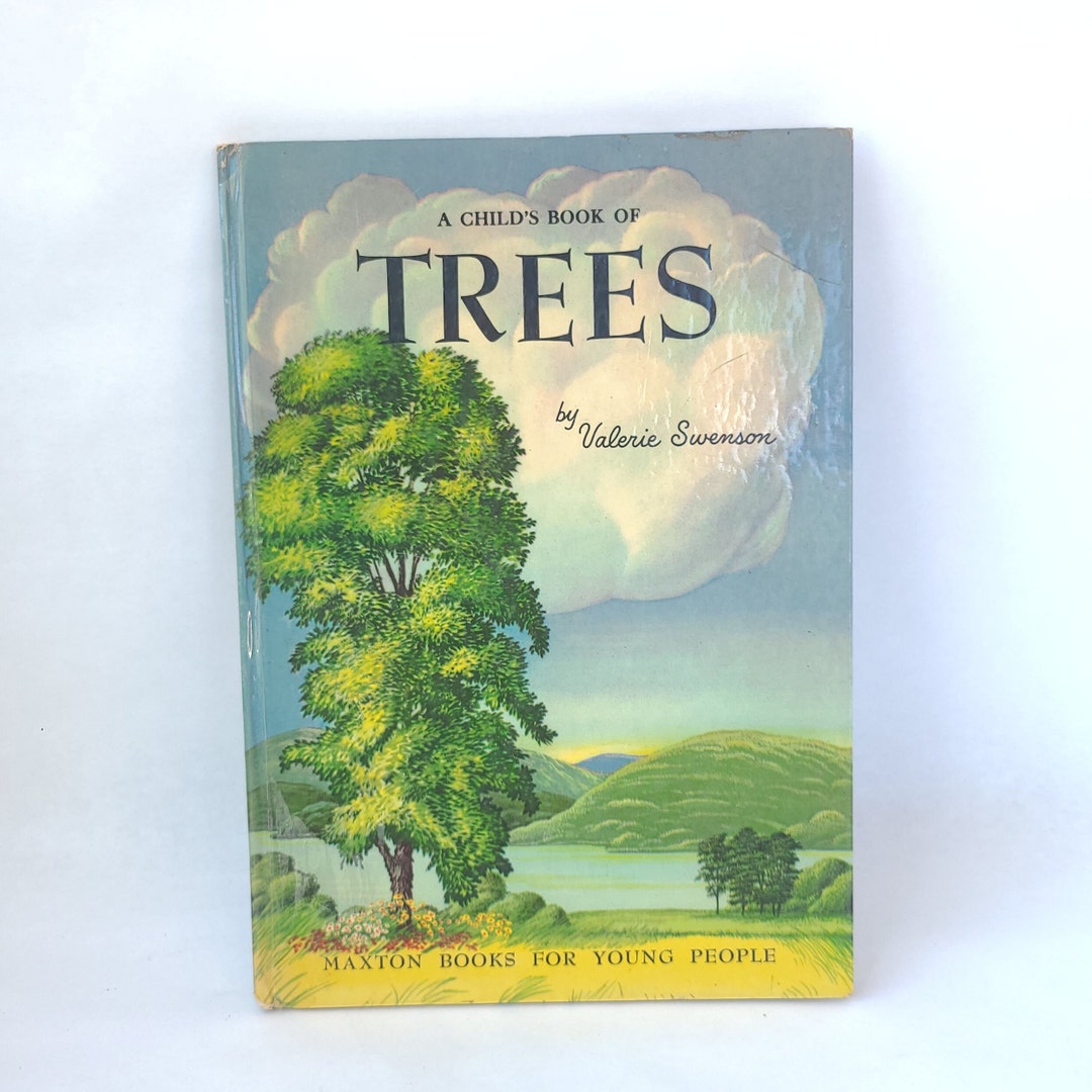 Vintage 1953 A Child's Book of Trees by Valerie Swenson - Maxton Books ...