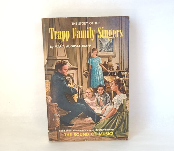 The Story Of The Trapp Family Singers