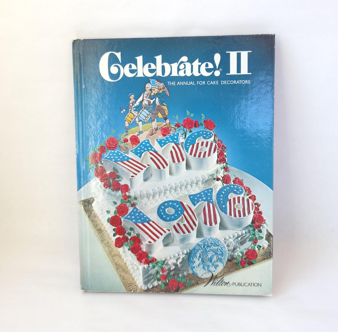 Vintage 1975 Wilton Cake Decorating Book: Celebrate! II - Etsy