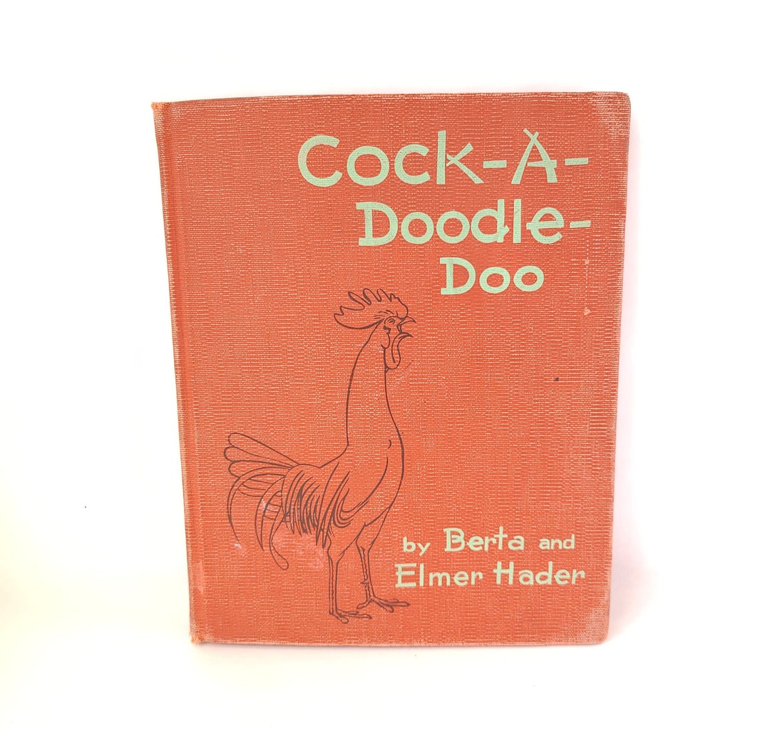 Vintage 1939 Cock-a-doodle-doo by Berta and Elmer Hader First Edition ...