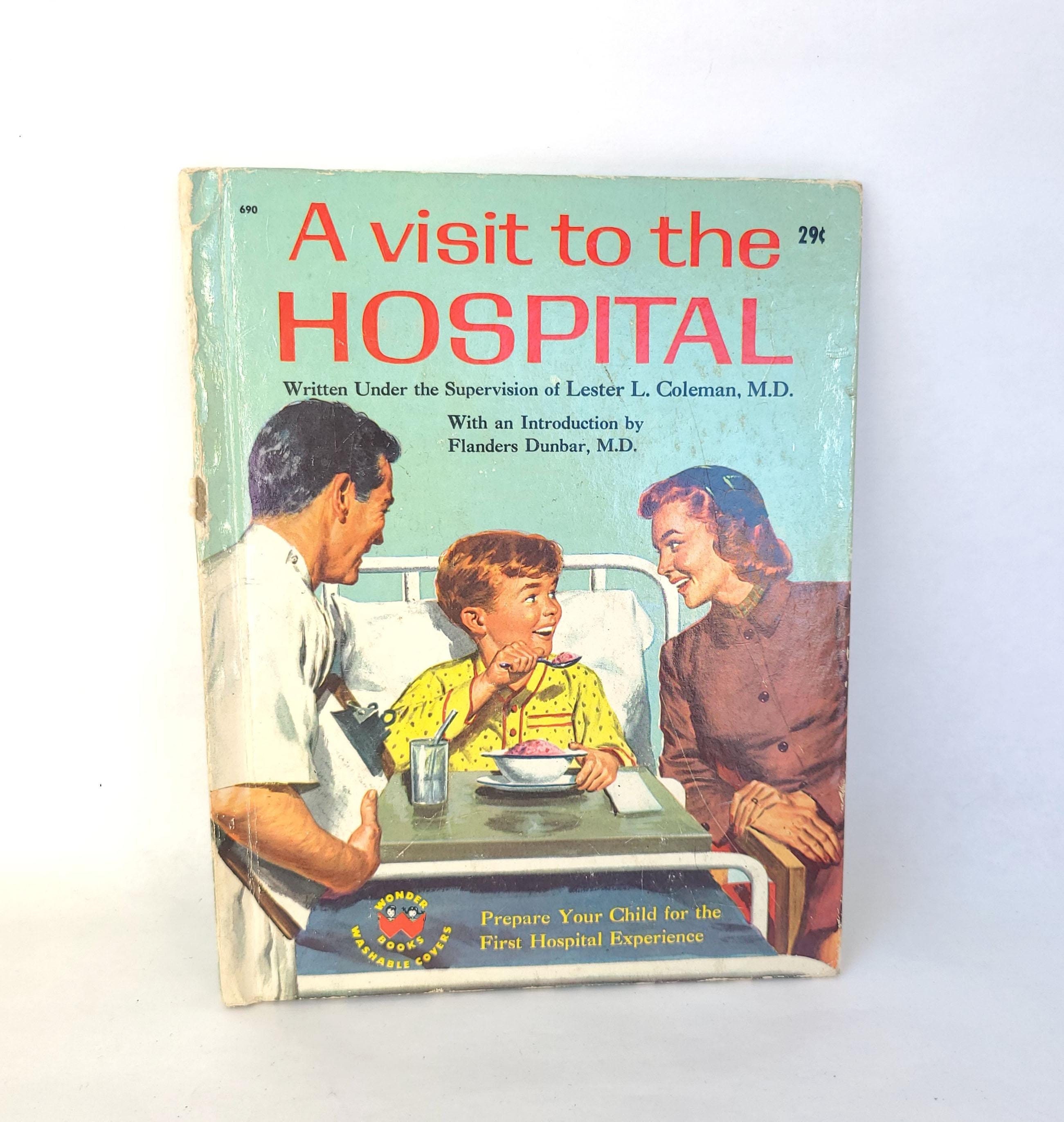 Vintage 1958 Children's Book: A Visit to the Hospital, Francine Chase ...