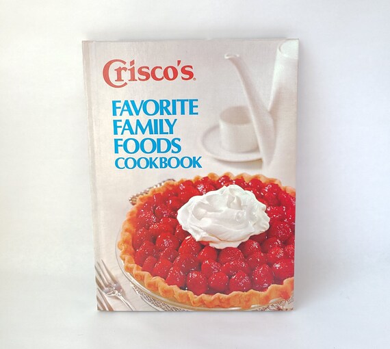 Vintage 1973 Crisco's Favorite Family Foods Cookbook - Etsy