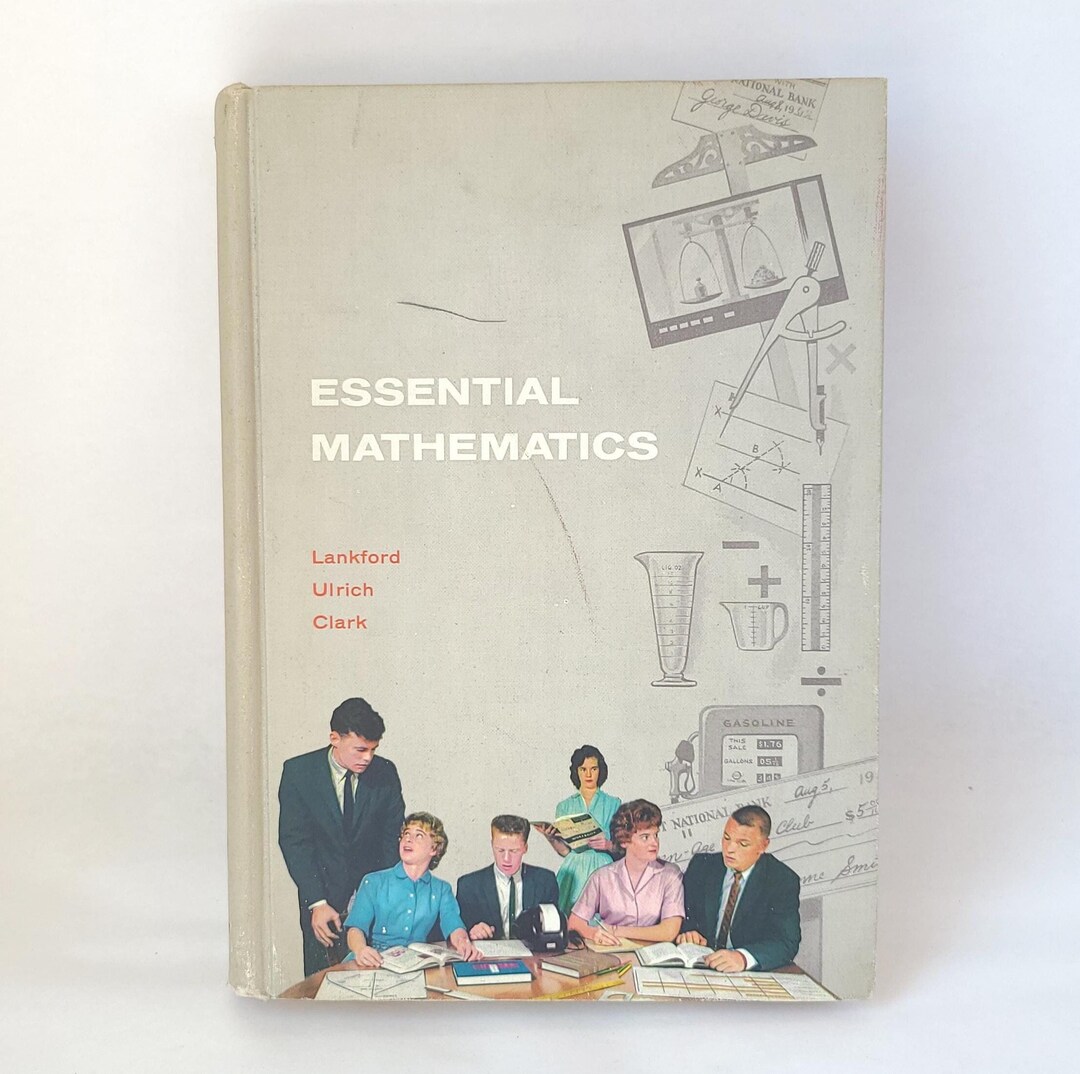 Vintage 1961 Essential Mathematics Textbook by Lankford, Ulrich and ...
