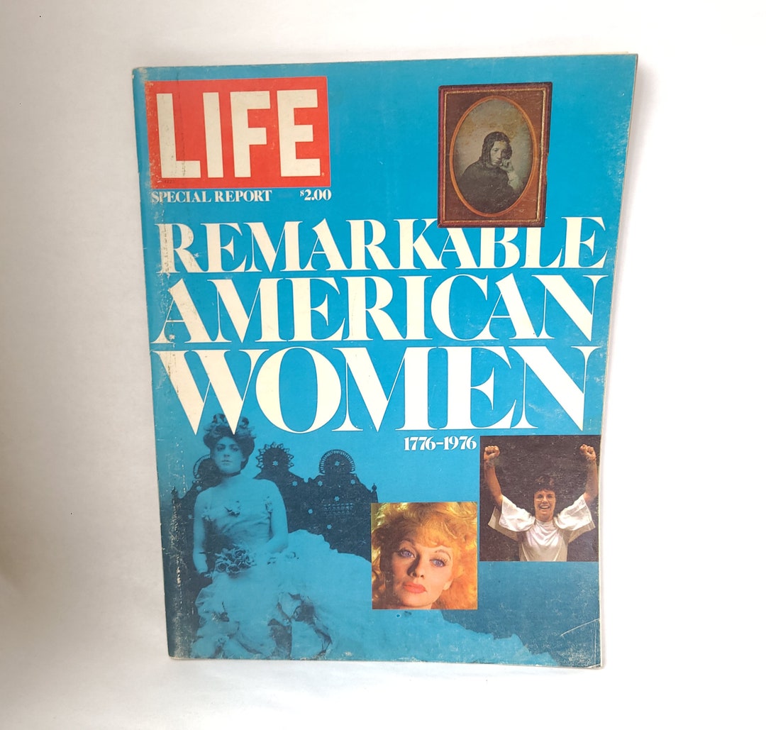 Vintage 1976 Life Magazine Special Report - Remarkable American Women ...