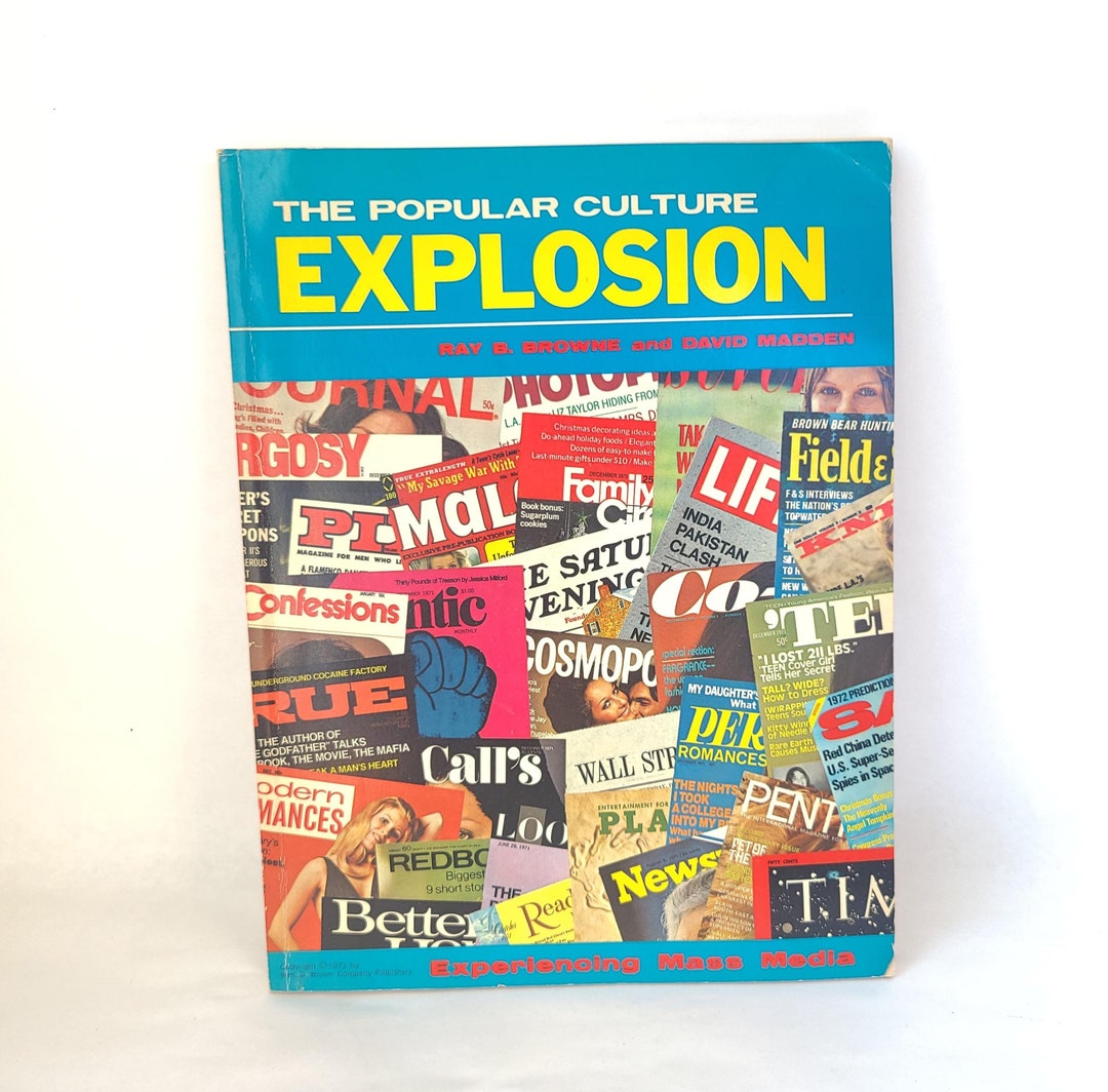 1972 Pop Culture Explosion Book: Mass Media History by Browne & Madden ...