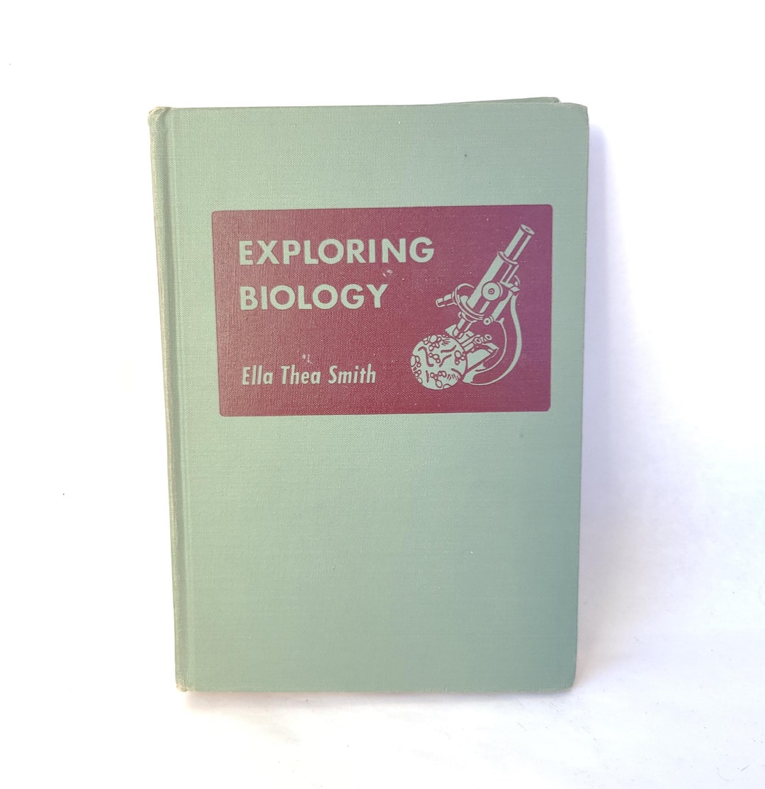 Vintage 1947 Exploring Biology by Ella Thea Smith - Vintage Biology ...