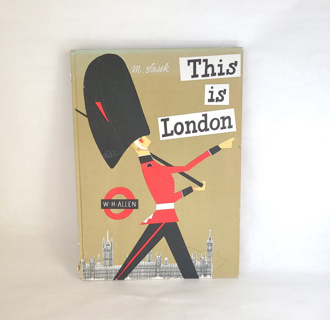 Vintage 1965 This is London by M. Sasek - Vintage Kids Book / Retro ...