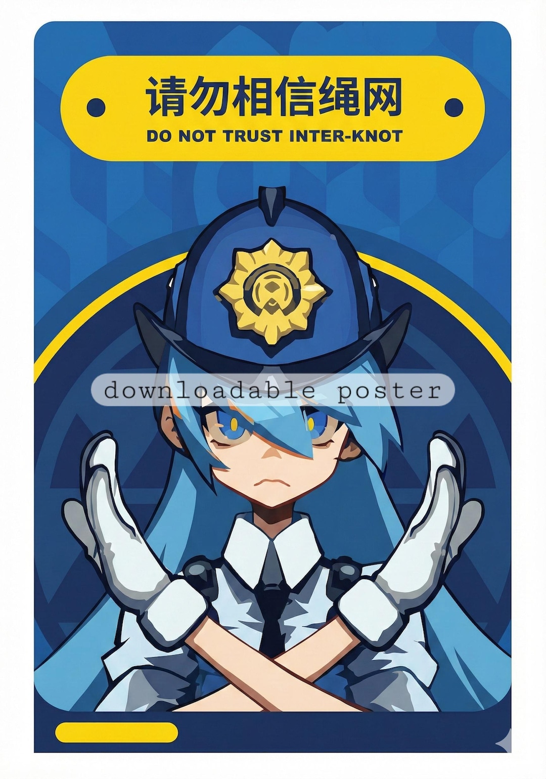 Printable Zenless Zone Zero (ZZZ) Poster Downloadable File - "do Not ...