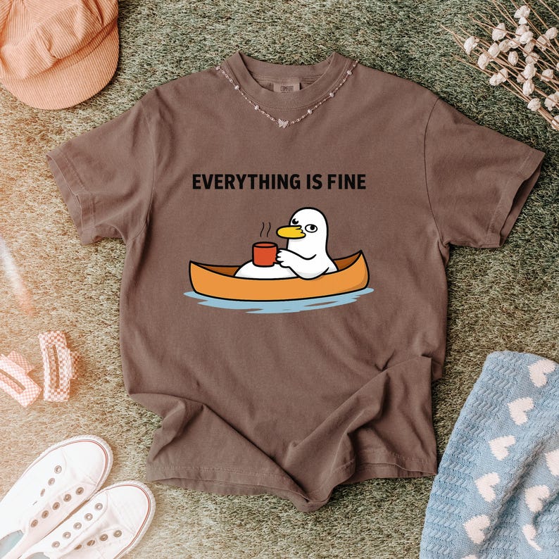 Funny Meme Shirt – Everything is Fine Duck T Shirt, Relatable Humor Tee ...