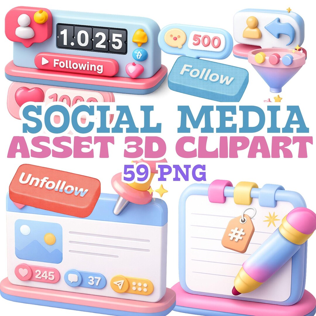 Social Media Asset Clipart - 59 PNG Files 3D Icons for Influencers ...