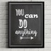 You Can Do Anything Poster Printable Positive Affirmation Thinking ...