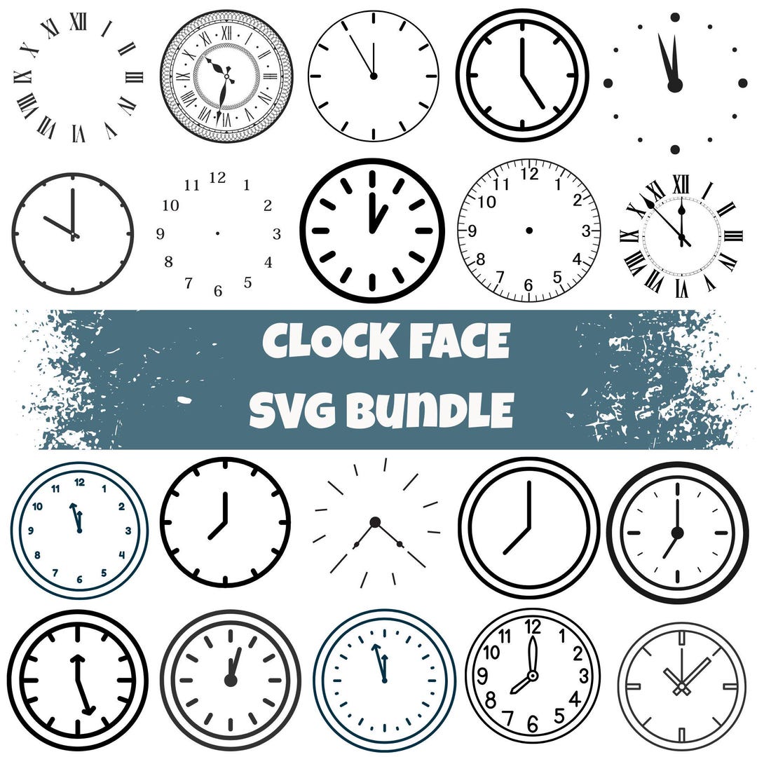 Clock Face SVG Bundle: Modern & Old Designs (digital Download) - Etsy