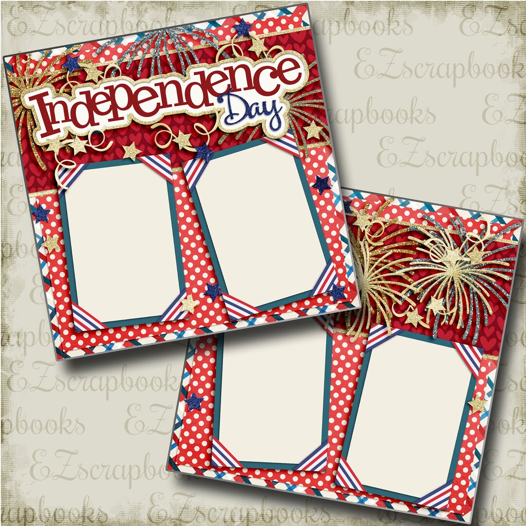 Independence Day - 2 Premade Scrapbook Pages - EZ Layout 4156 - Etsy